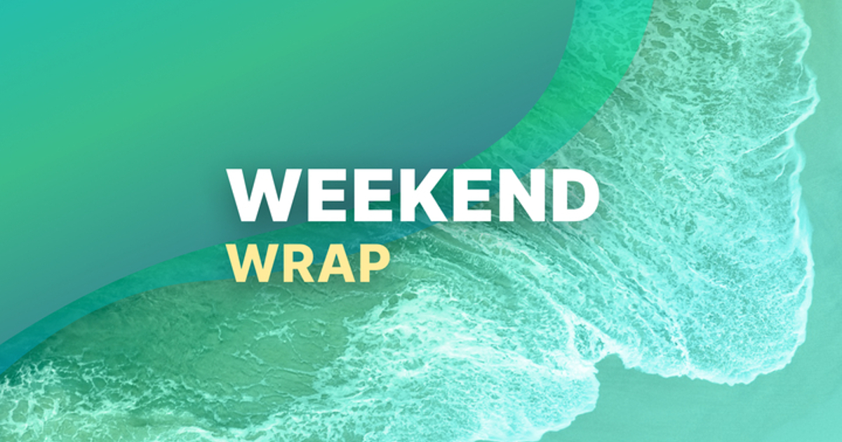 Weekend Wrap: Down down, markets are down